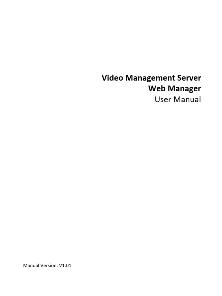 VMS-B800-A Video Management Server Web Manager User Manual - V1.01 | PDF