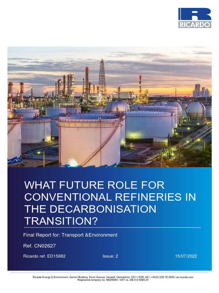 What Is The Future Role of Conventional Refineries In The ...