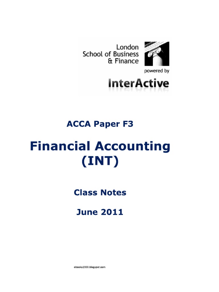 F3 Financial Accounting (Int.) Class Notes LSBF J11 | PDF