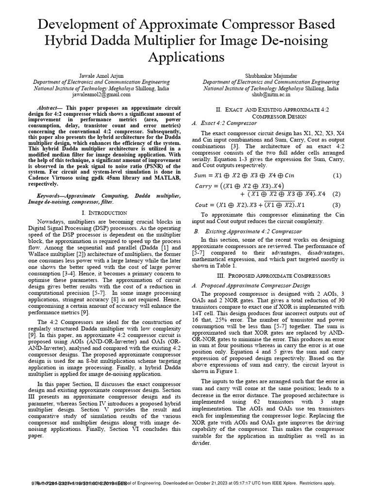 Development of Approximate Compressor Based Hybrid Dadda Multiplier For Image De-Noising ...