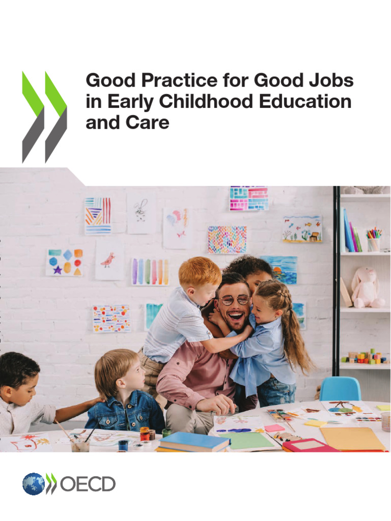 Good Practice For Good Jobs in Early Childhood Education and Care (Oecd ...