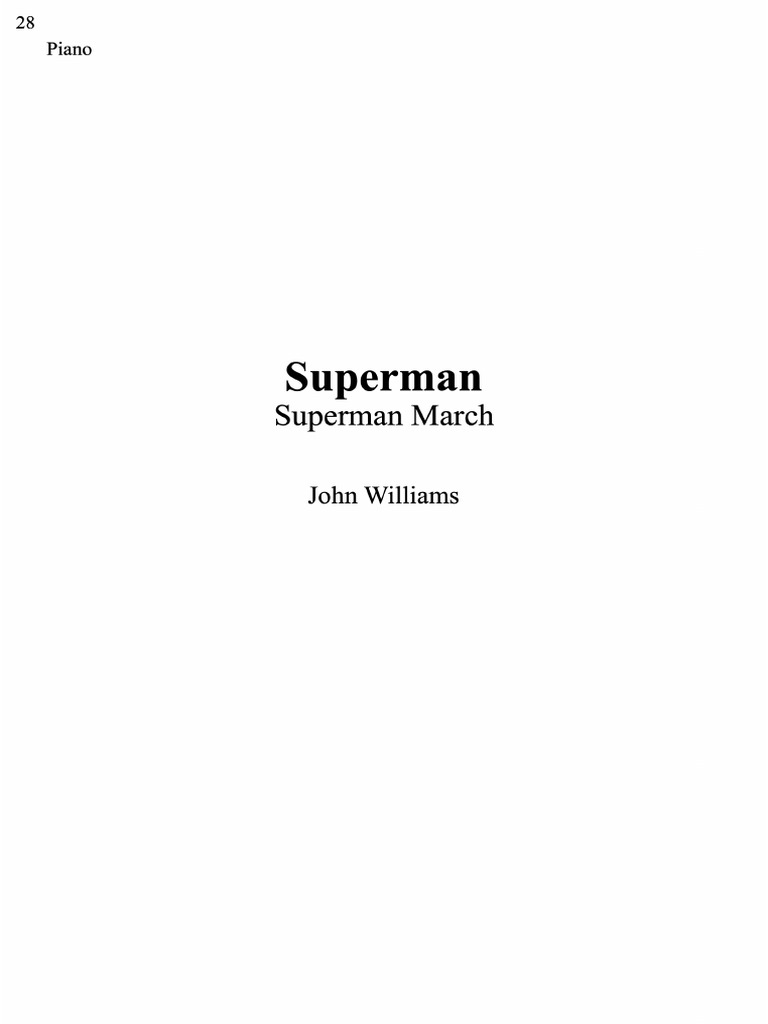 28 J. Williams - Superman March - Piano | PDF