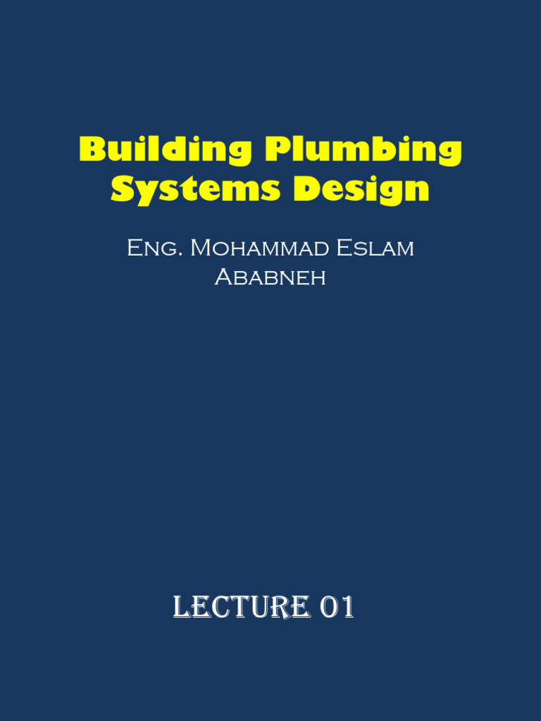 Building Plumbing Systems Design Lecture 01 Introduction PDF Free | PDF