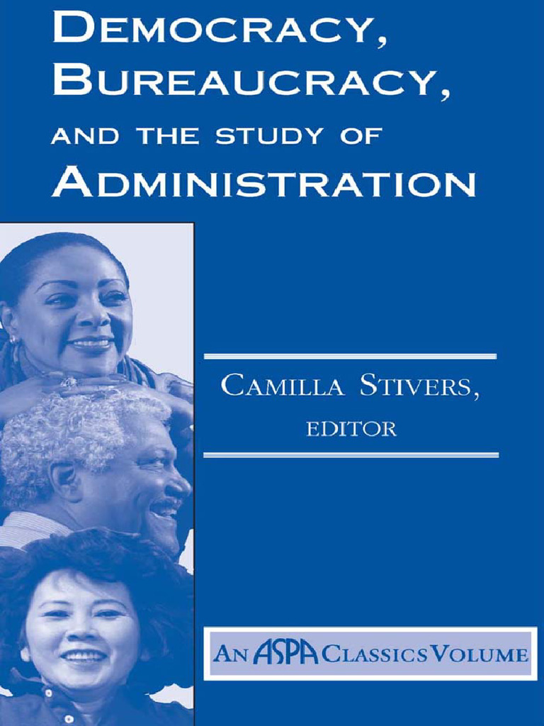 Democracy Bureaucracy and The Study of Administration Compress | PDF ...