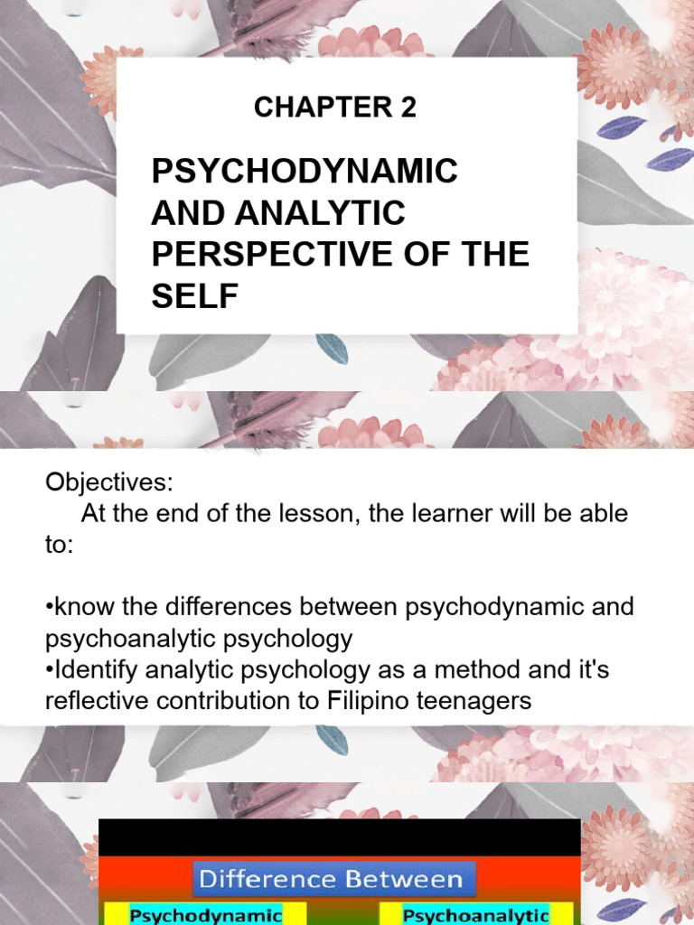 Psychodynamic and Analytic Perspective of The Self Reported by Group 1 ...