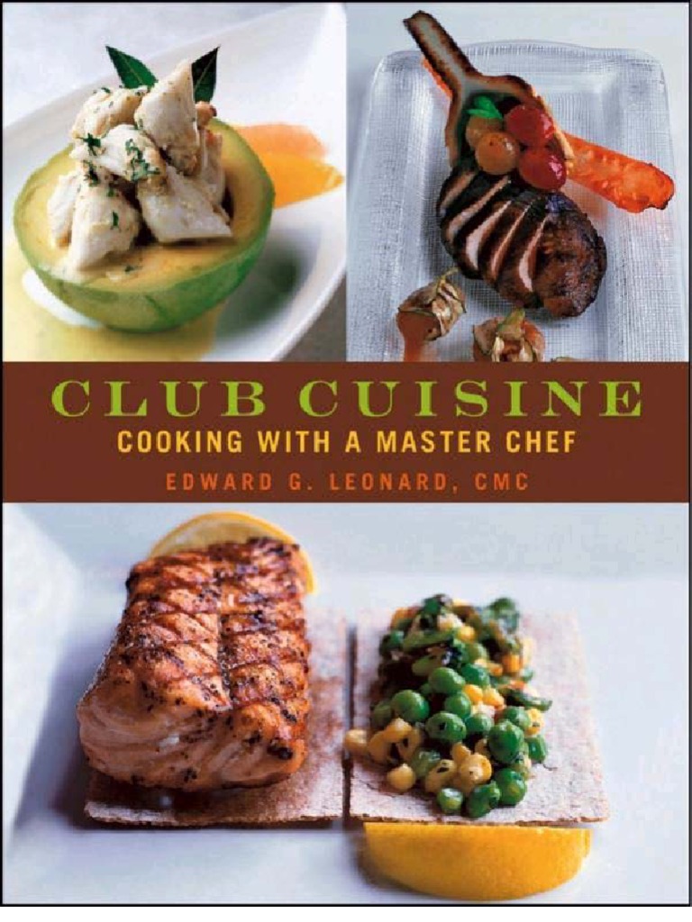 Club Cuisine - Cooking With A Master Chef | PDF | Soup | Foods