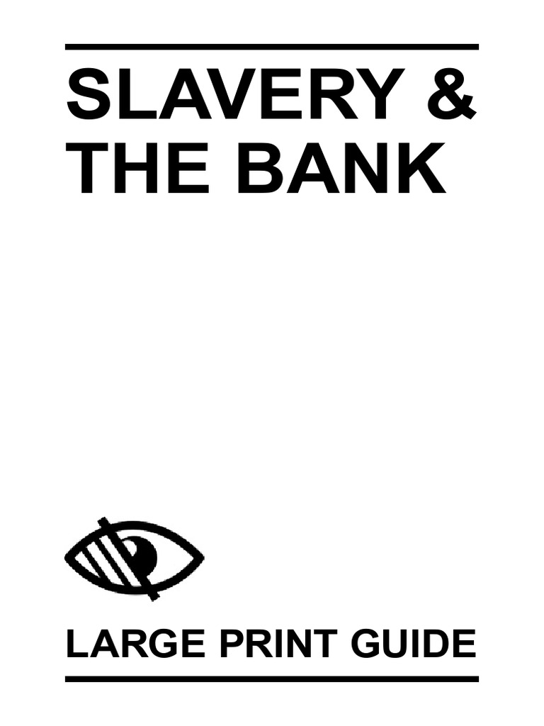 Slavery and The Bank Large Print Guide | PDF