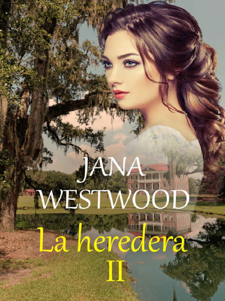 La Heredera 2 - Jana Westwood | PDF | Esclavitud | Ironía