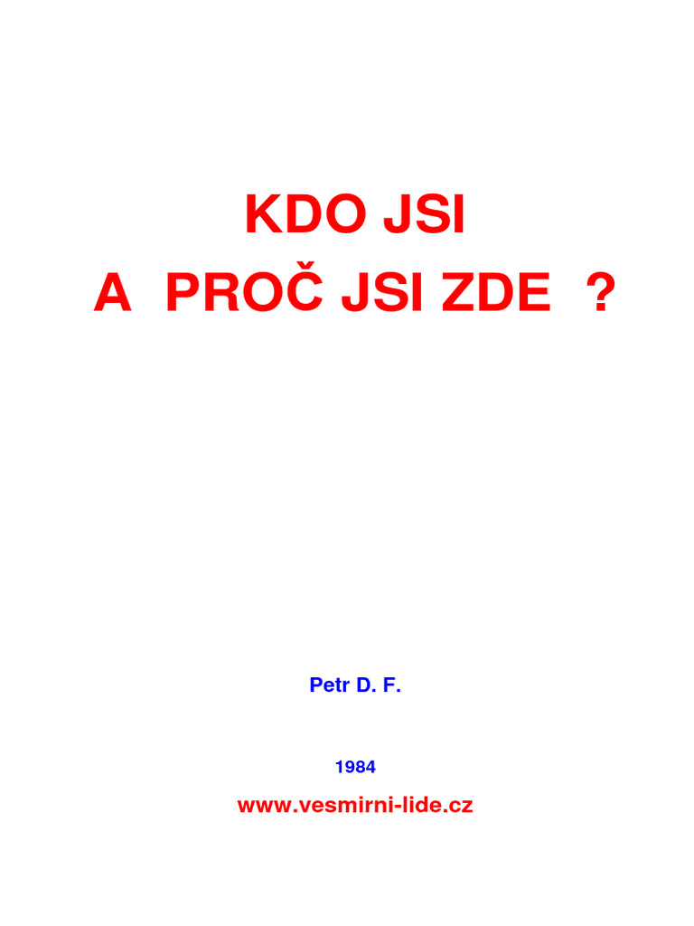 CZ Kdo Jsi A Proc Jsi Zde 1 2 | PDF