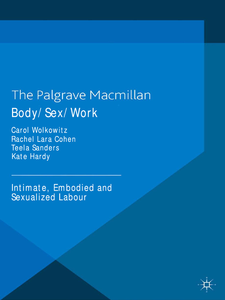 Bodysexwork Intimate Embodied And Sexualized Labour Pdf Sex Work Sociology
