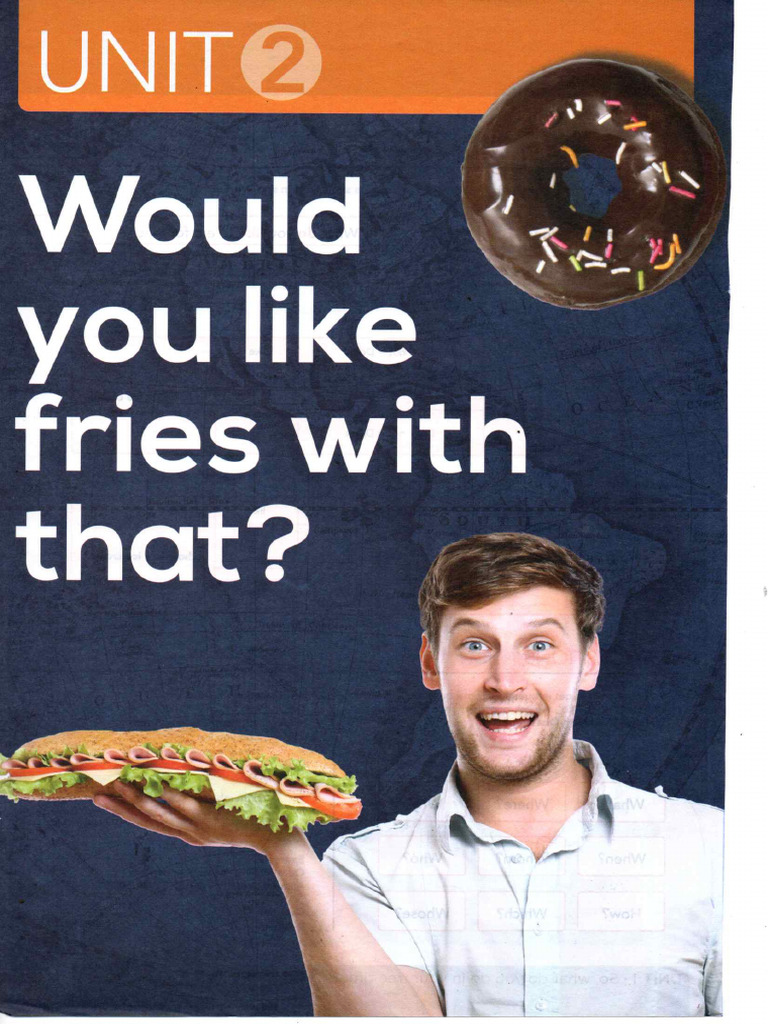MODULE 2 WOULD YOU LIKE FRIES WITH THAT | PDF