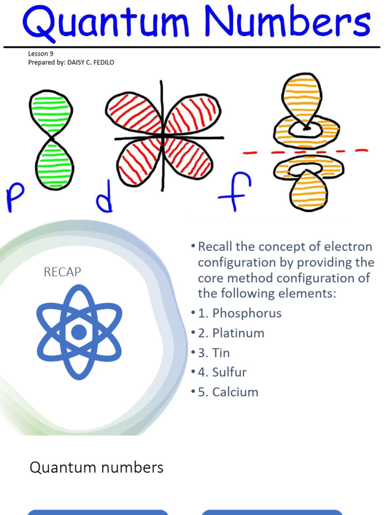 Lesson-6-Quantum-Numbers | PDF | Atomic Orbital | Electron Configuration
