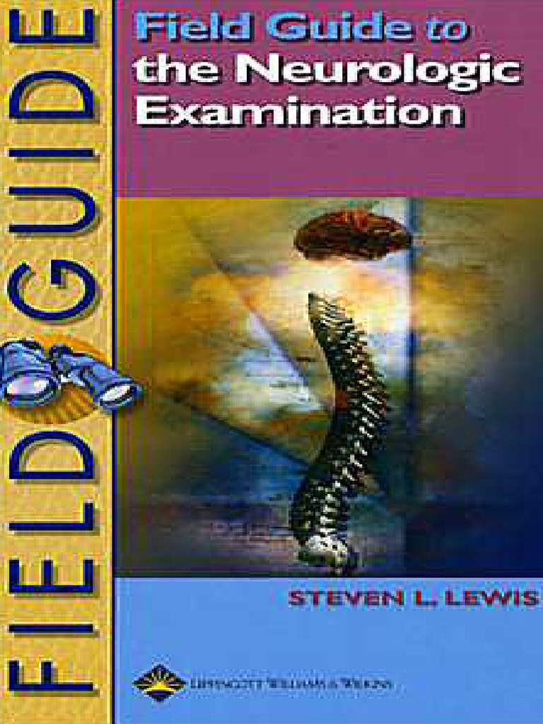 Field Guide to the Neurologic Examination | PDF | Central Nervous ...