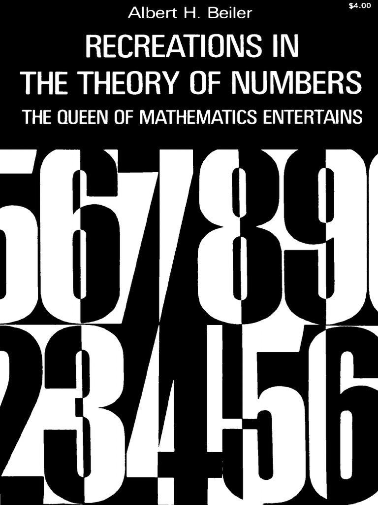 Albert H Beiler - Recreations in The Theory of Numbers - The Queen of ...