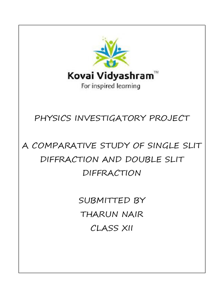 A Comparative Study of Single Slit Diffraction and Double Slit Diffraction | Download Free PDF ...