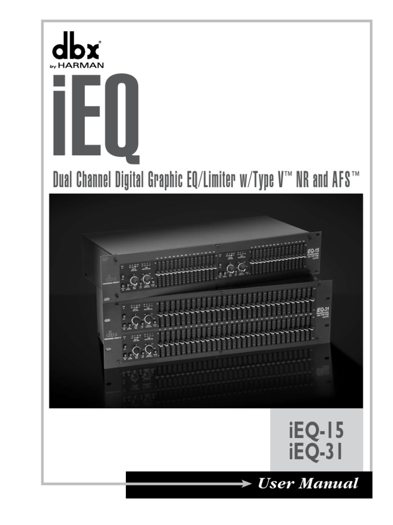 Dual Channel Digital Graphic EQ/Limiter W/type V NR and Afs: iEQ-15 iEQ-31 | PDF