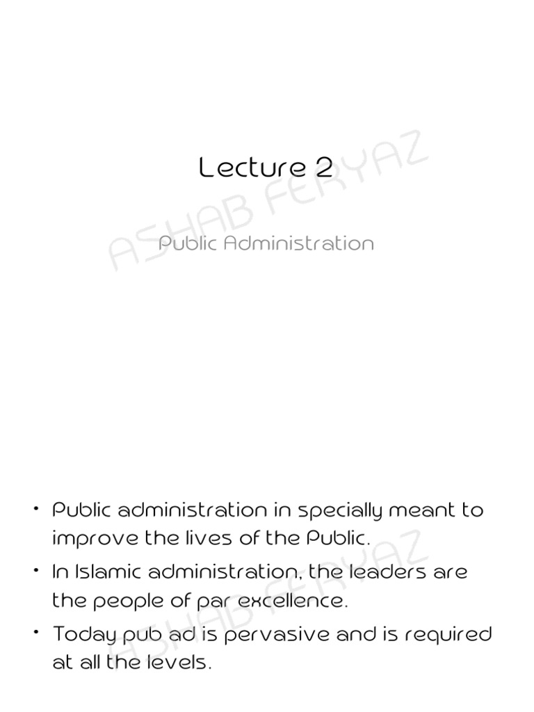 Pub Ad Lec 2 Islamic Administration | PDF
