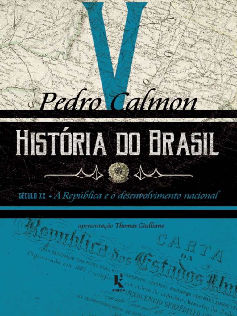 Historia Do Brasil Vol V - Pedro Calmon | PDF