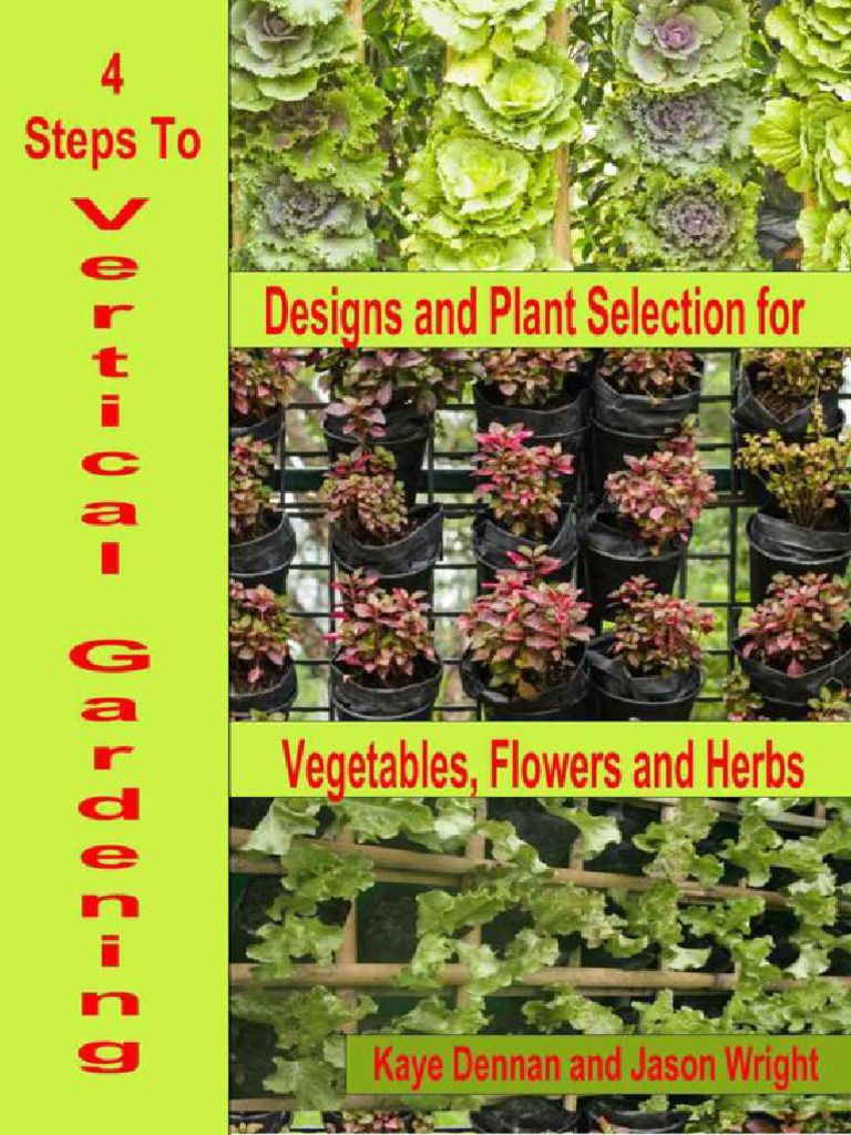 4 Steps To Vertical Gardening - Designs and Plant Selection F | PDF