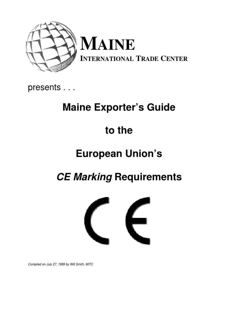 Maine Exporter's Guide To The European Union's: CE Marking Requirements ...