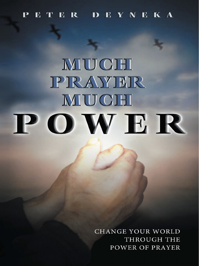 Much Prayer Much Power | PDF | Prayer | Jesus