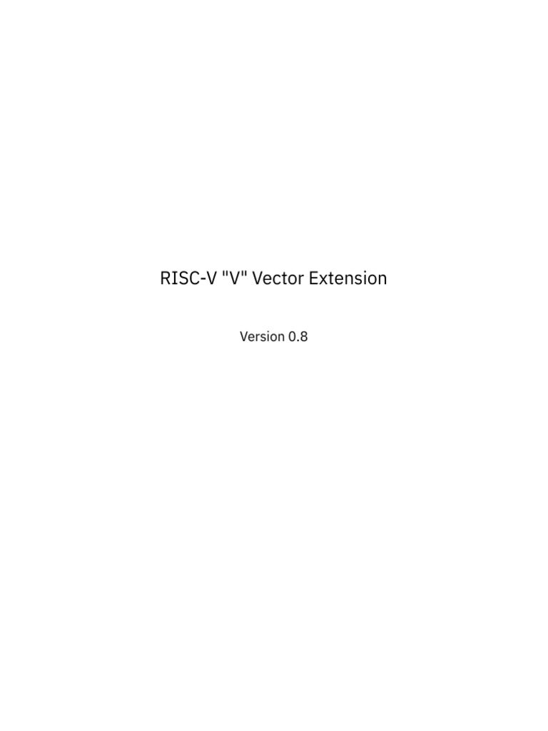 riscv-v-spec-0.8 | PDF riscv-v-spec-0.8 | PDF