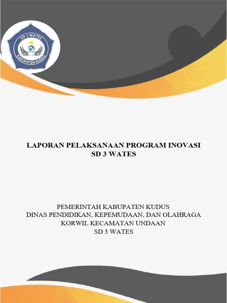 Laporan Pelaksanaan Program Inovasi Sekolah | PDF