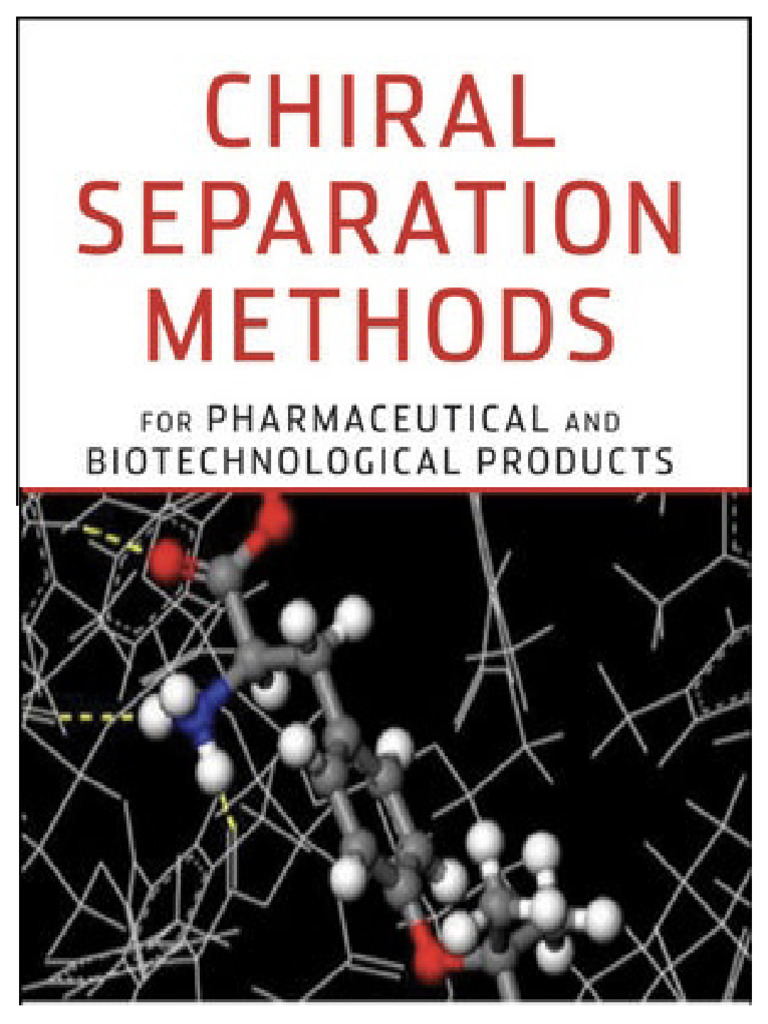 Chiral Separation in Pharma and Biotech | PDF