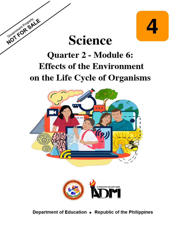 Science4 - Q2 - Mod6. - Effects of Environment To Life of Organisms v4 | PDF