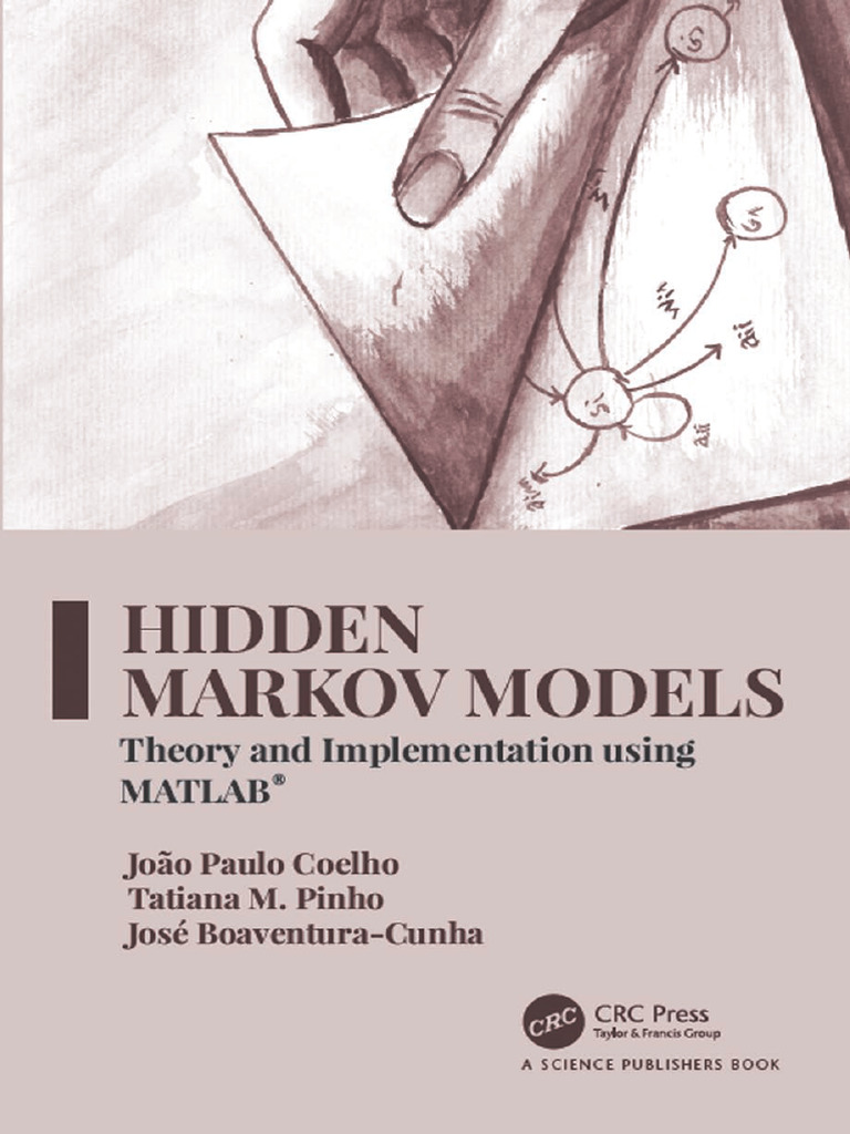 Hidden Markov Models - Theory and Implementation Using MATLAB® (2019) | PDF Hidden Markov Models - Theory and Implementation Using MATLAB® (2019) | PDF
