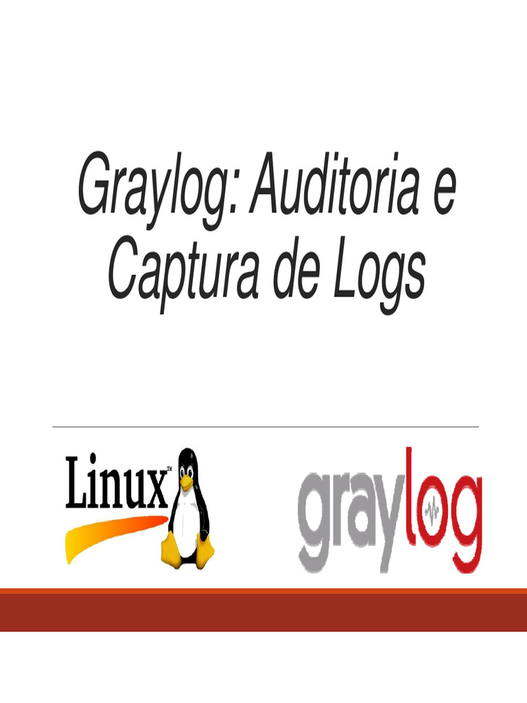 Material Aulas 07 e 08 - Graylog | PDF