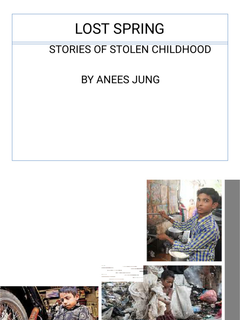LOST SPRING ppt1 | PDF | Child Labour