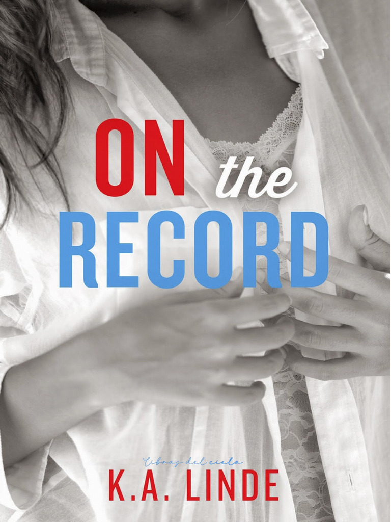 On The Record - K.A. Linde | PDF