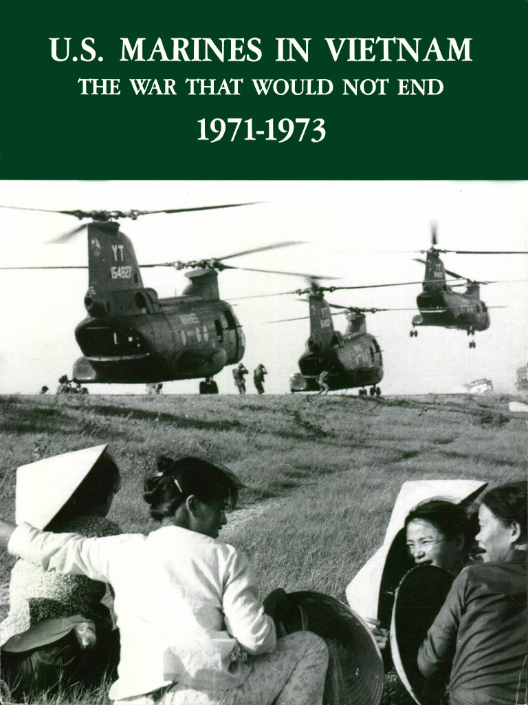 U.S. Marines in Vietnam - The War That Would Not End, 1971-1973 | PDF