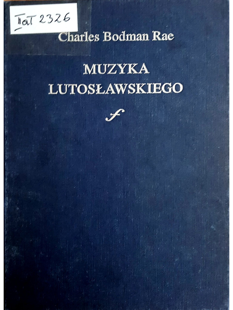 Muzyka Lutosławskiego - Ch. Bodman Rae | PDF