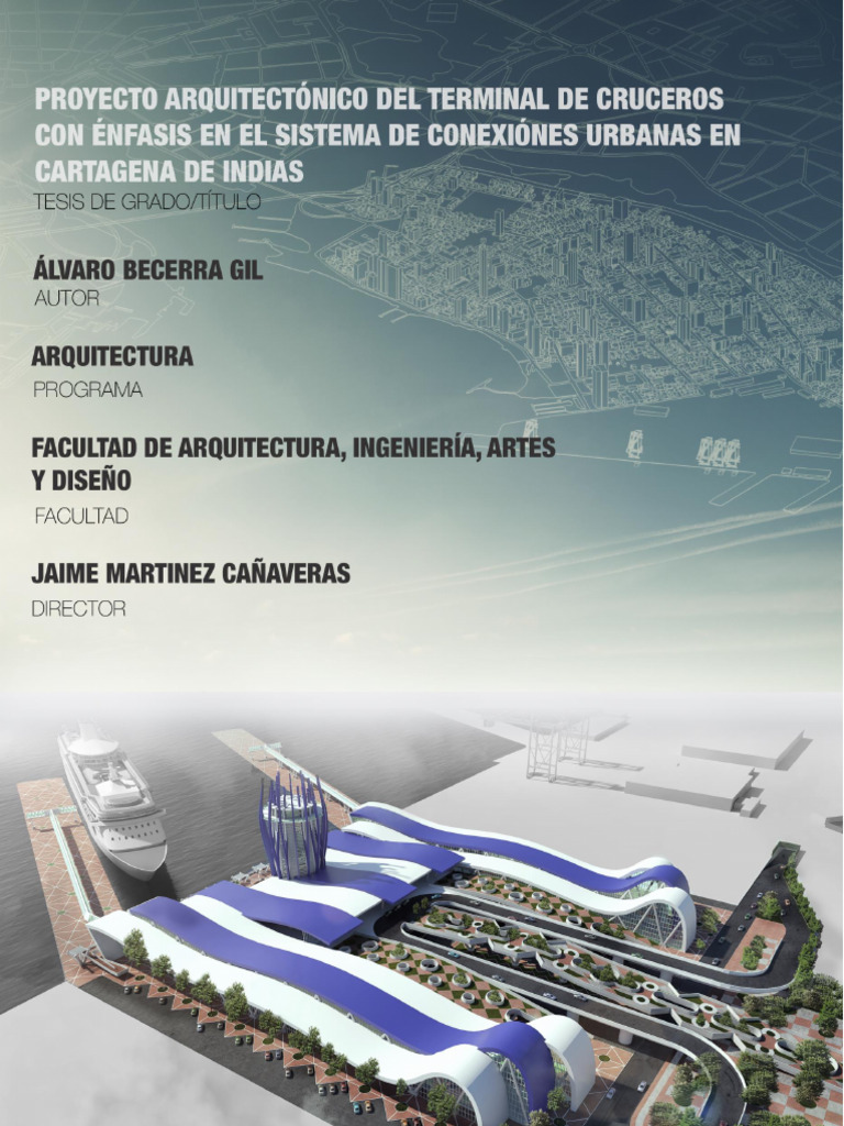 Proyecto Arquitectónico Del Terminal - Álvaro Becerra - 2018 | PDF