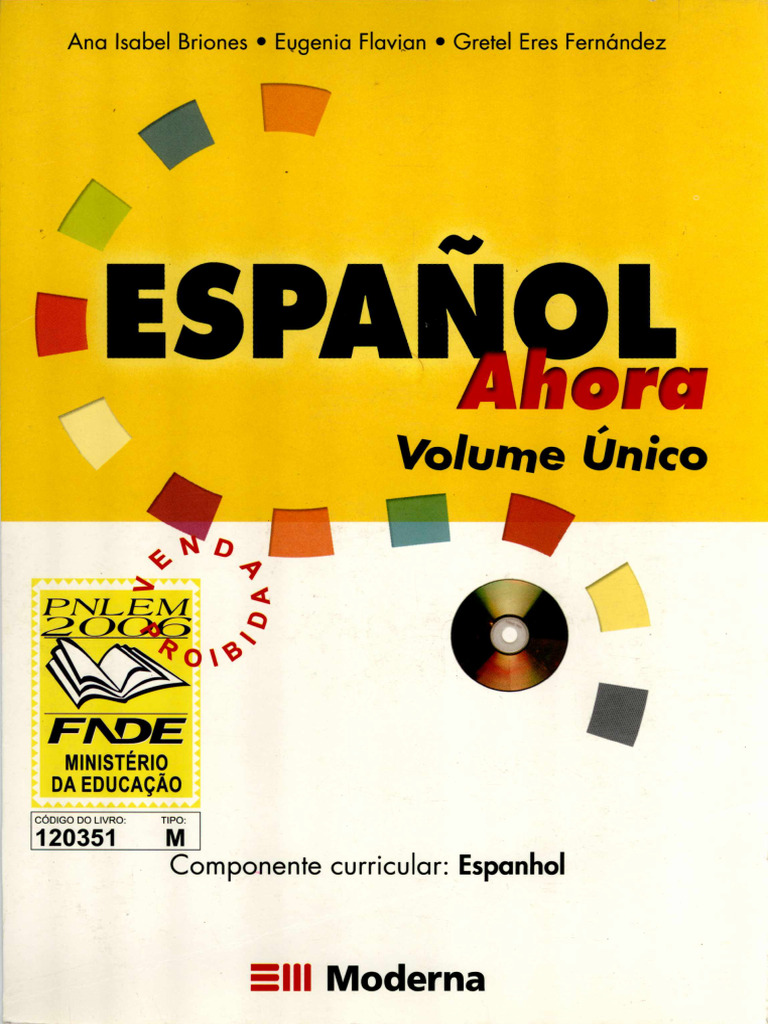 Espanol Ahora - Volume Unico - Editora Moderna - COM Respostas | PDF