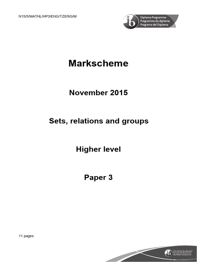 Mathematics Paper 3 Sets Relations and Groups HL Markscheme | PDF
