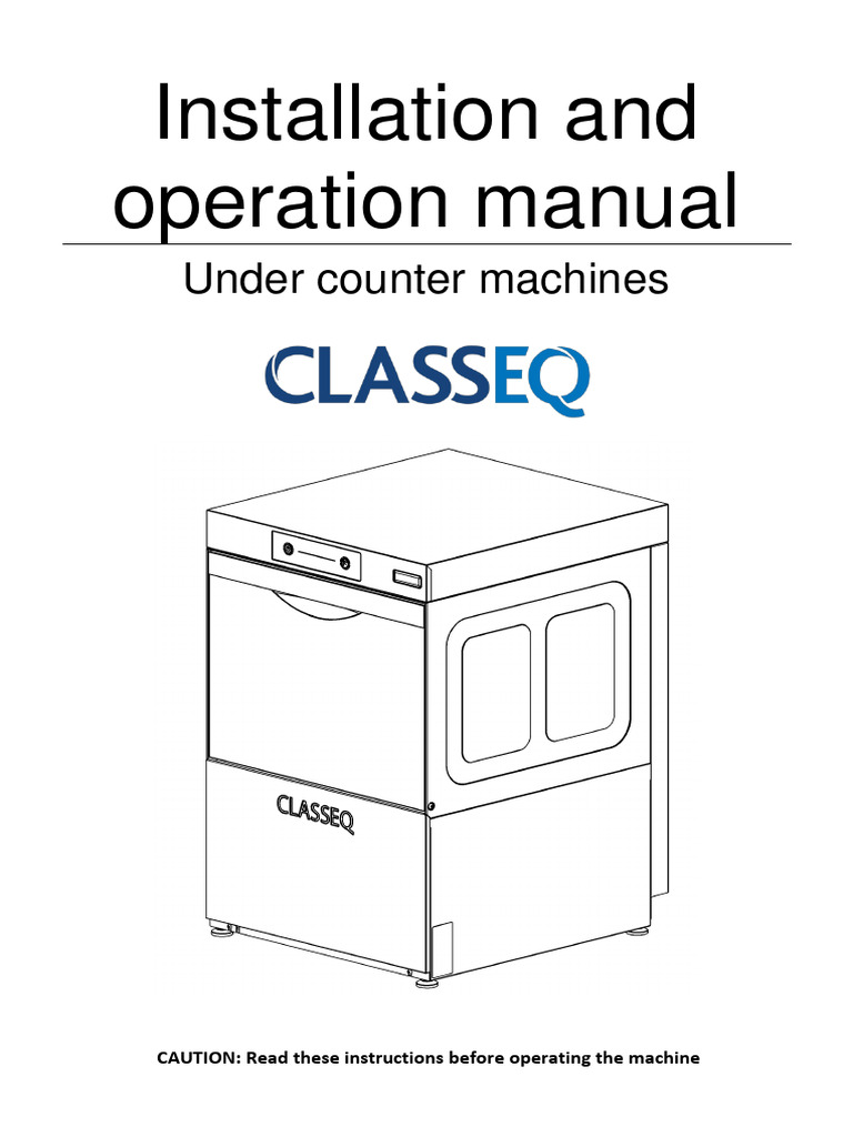 Classeq D500 Installation Operators Manual | PDF | Dishwasher | Washing ...