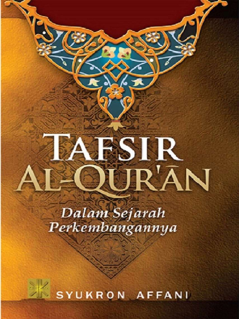 Buku Tafsir Dalam Sejarah Perkembangannya | PDF