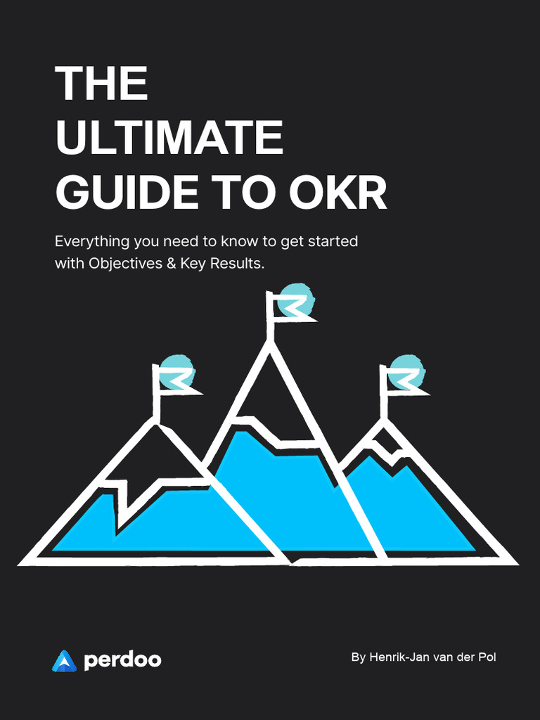 The Ultimate Guide To OKR | PDF