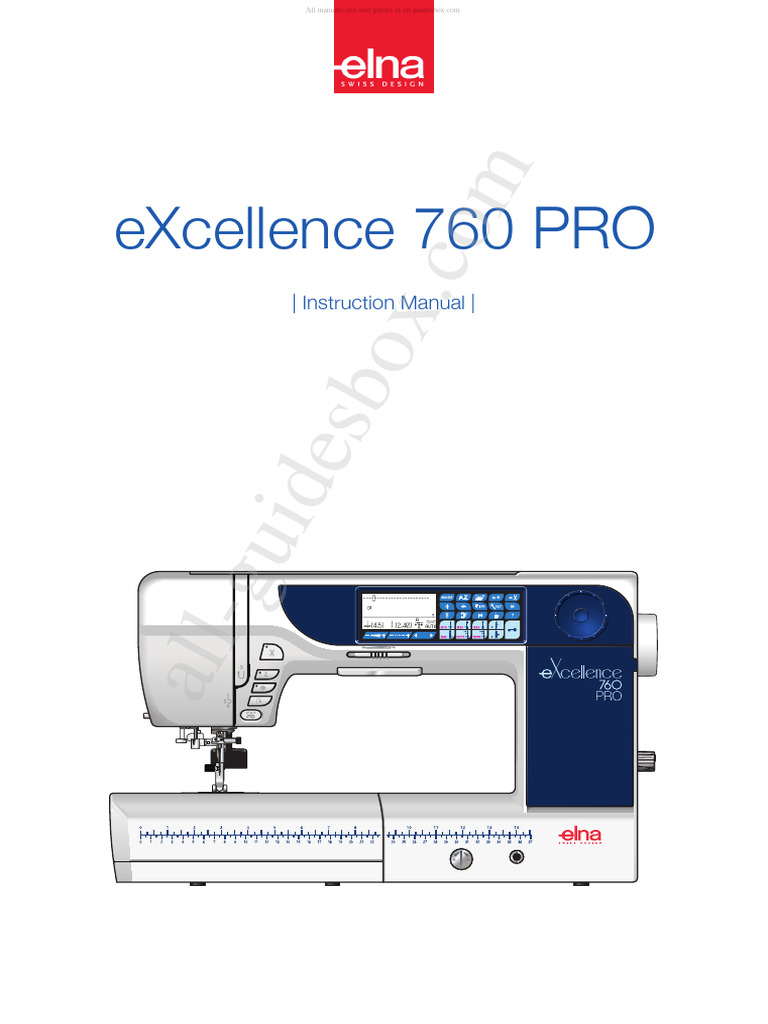Elna EXcellence 760 Pro Sewing Machine Instruction Manual | PDF