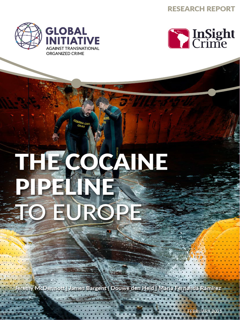 The Cocaine Pipeline to Europe GI TOC InsightCrime | PDF