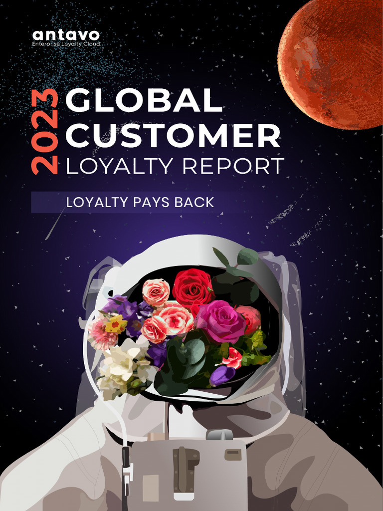 Global Customer Loyalty Report 2023 by Antavo | PDF
