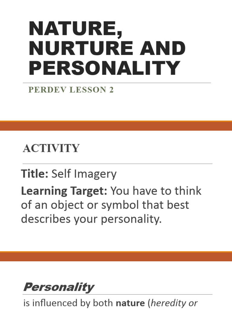Perdev Lesson 2 - Nature, Nurture and Personality | PDF