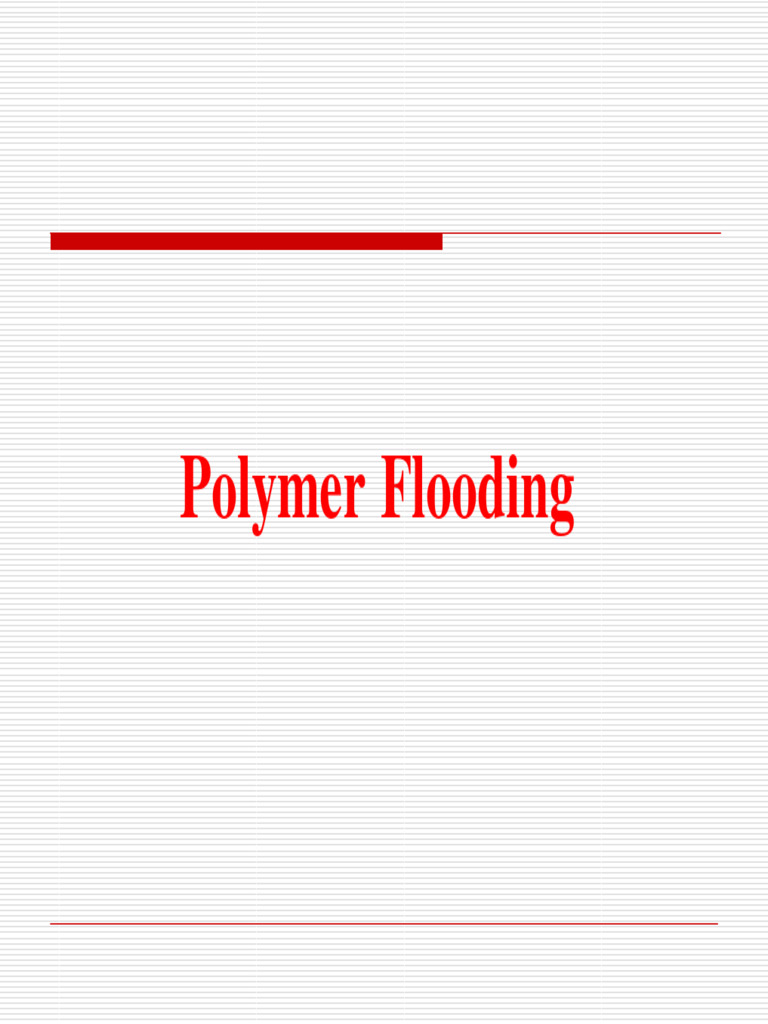 4th Lecture (Polymer Flooding) | PDF | Technology & Engineering