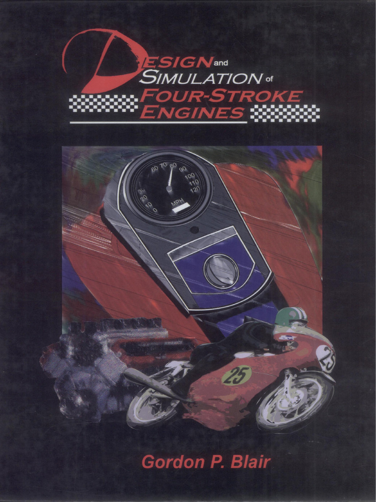 BLAIR, Gordon P. - Design and Simulation of Four-Stroke Engine | PDF | Internal Combustion ...