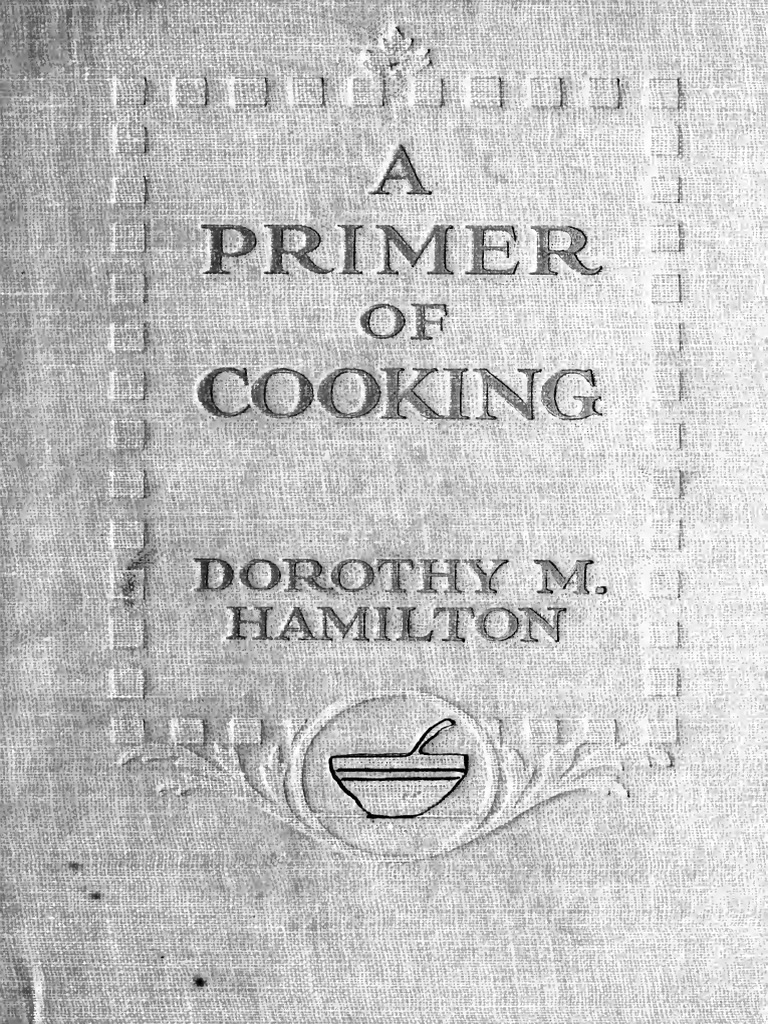 A Primer of Cooking 1921 | PDF
