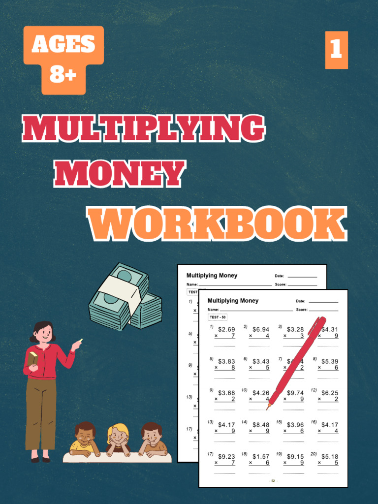 Multiplying Money Workbook, Level 1 | PDF | Home & Garden