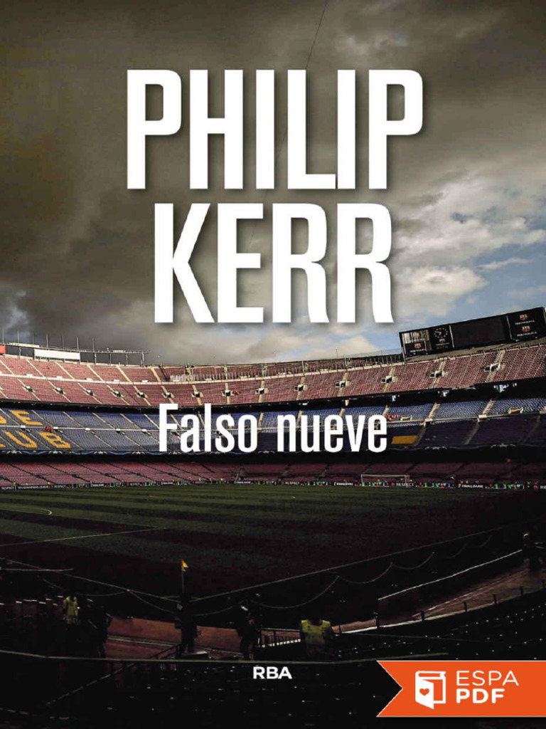 Falso Nueve (Scott Manson) - Philip Kerr | PDF